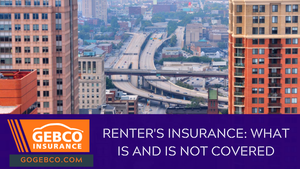 Renter's Insurance: What Is and Is Not Covered - GEBCO